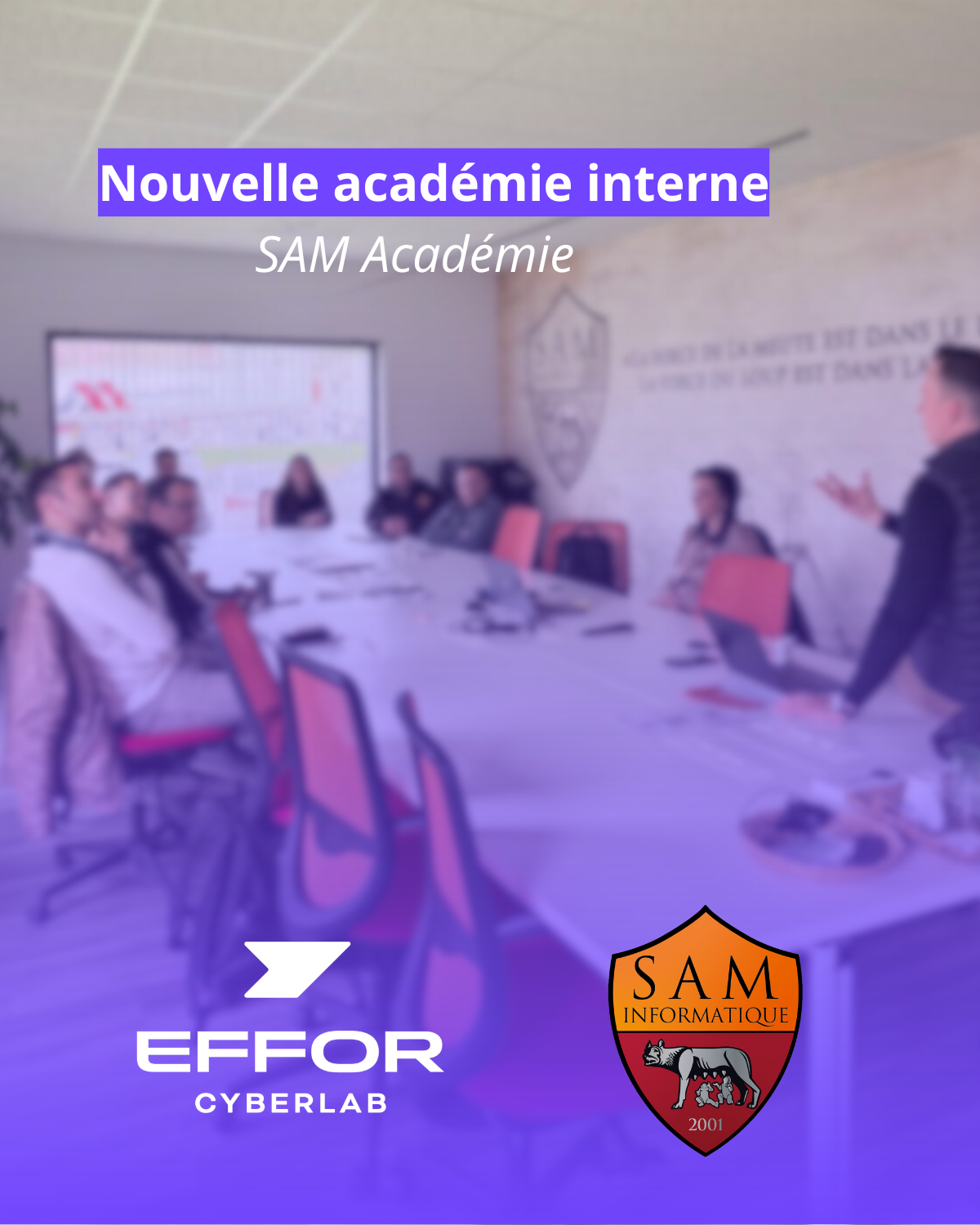 Groupe SAM : une académie interne avec EFFOR Cyberlab